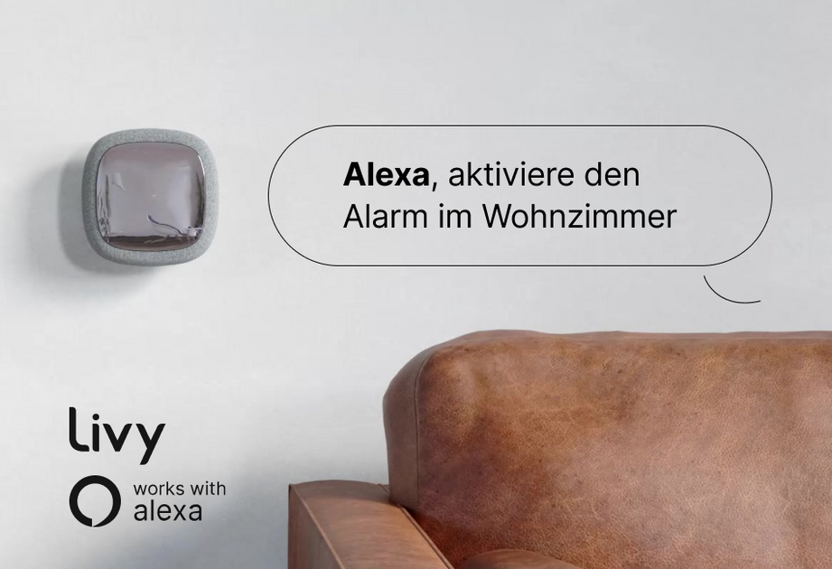 "Alexa, aktiviere den Alarm-Modus von Livy"